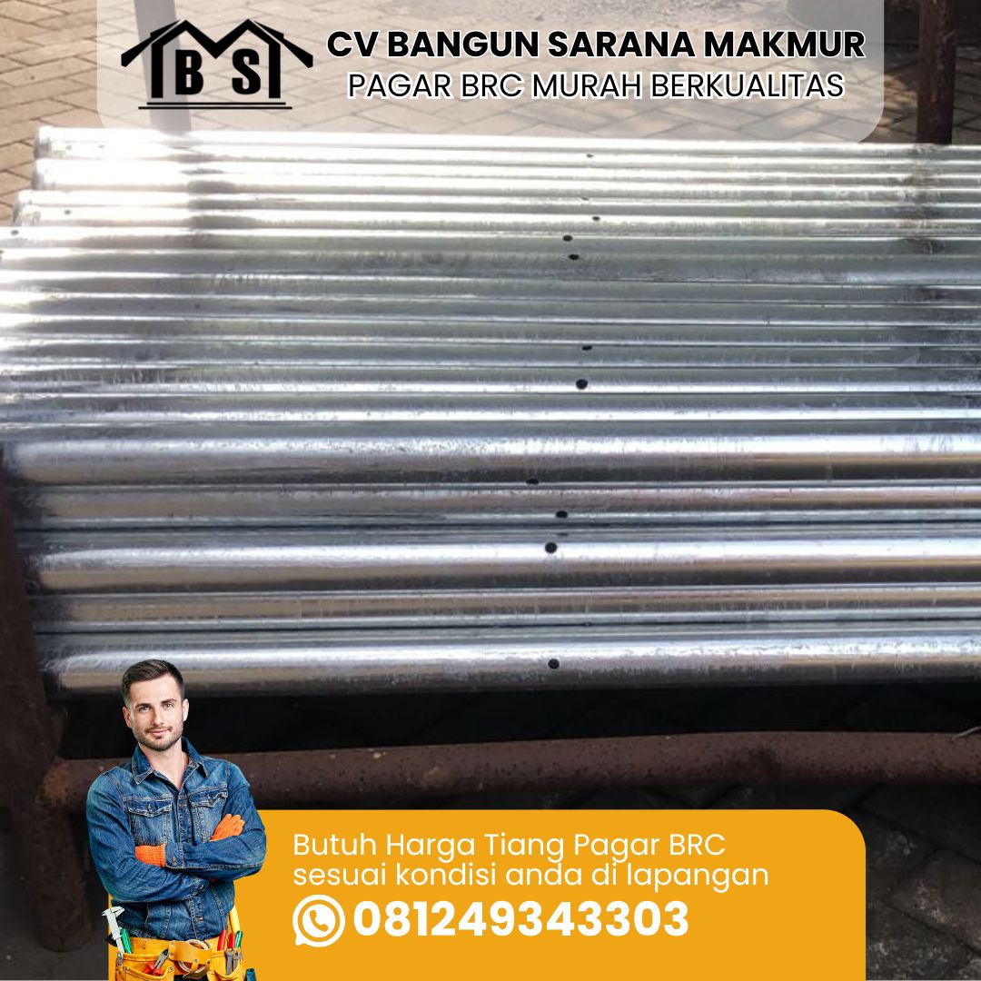 Harga Tiang Pagar BRC Biar Kokoh Nggak Harus Mahal - CV Bangun Sarana ...